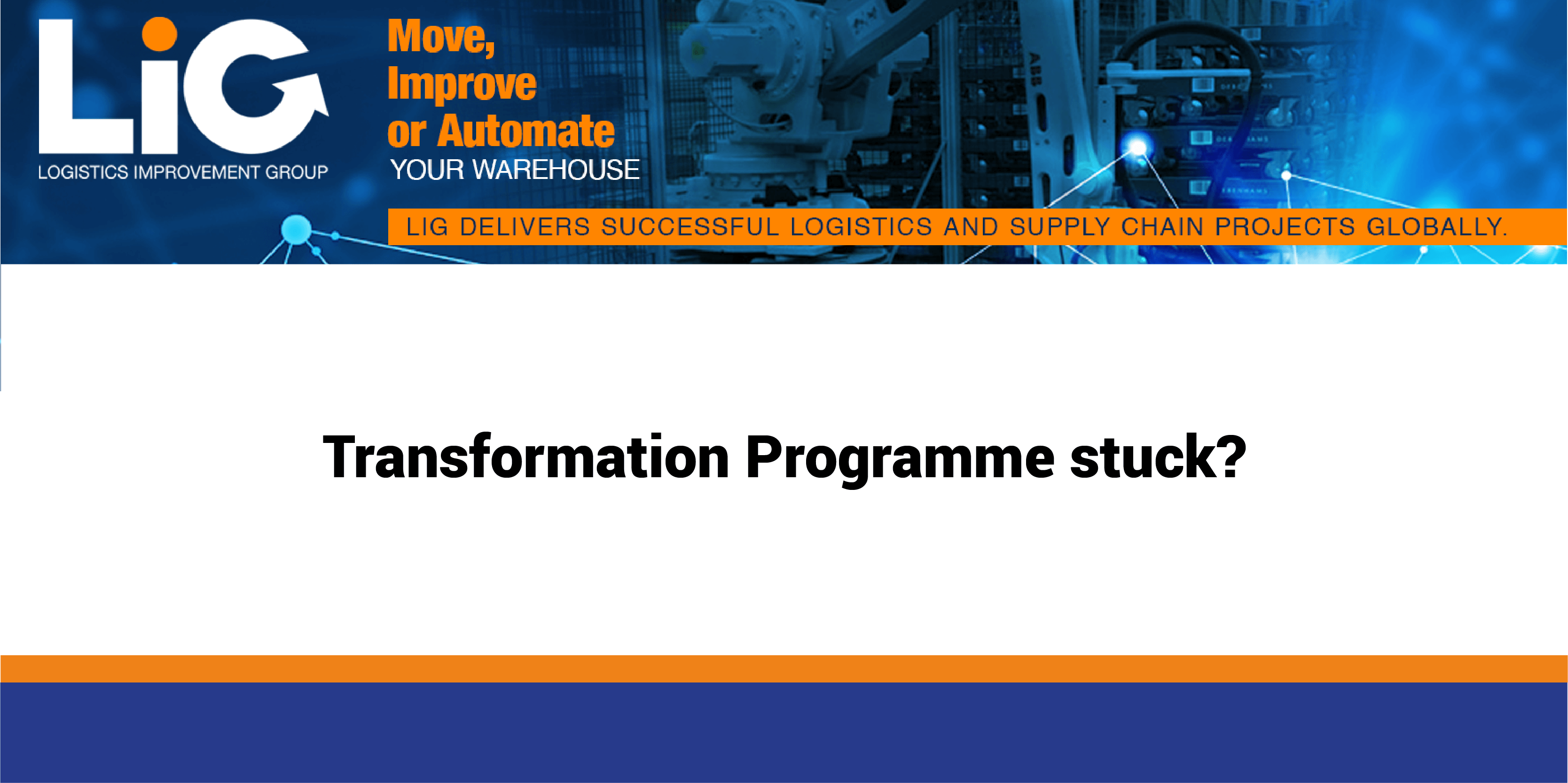 Transformation Programme stuck? - Logistics Improvement Group